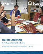 Teacher Leadership: The Pathway to Common Core Success - School ...